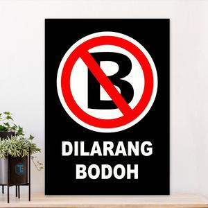 Jual Poster Dilarang Bodoh Hiasan Dinding Wall Decor Sign Tanda ...