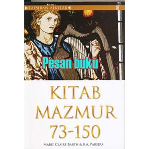 Jual Buku TAF. ALK. KITAB MAZMUR 73-150 by MARIE C. BARTH B.A Diskon ...