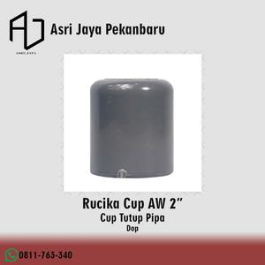 Jual Dop AW 2" Cap Tutup Pipa Dof AW 2 Inch Rucika Fitting PVC - Kota ...