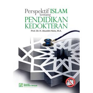 Jual Perspektif Islam tentang Pendidikan Kedokteran- Prof.Abuddin Nata ...