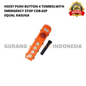 Jual HOIST PUSH BUTTON 4 TOMBOLWITH EMERGENCY STOP COB-62P EQUAL KASUGA ...
