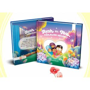Jual Buku Anak - Ayah dan Ibu Pahlawan Hidupku - Kab. Jombang - sbg ...