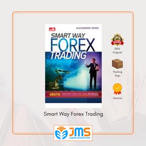 Jual Buku Smart Way Forex Trading - Jakarta Pusat - JAMES Bookstore ...