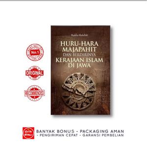Jual Buku sejarah HURU-HARA MAJAPAHIT DAN BERDIRINYA KERAJAAN ISLAM DI JAWA - Jakarta Barat ...