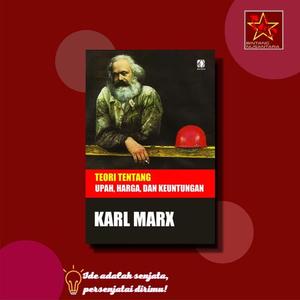 Jual TEORI TENTANG UPAH HARGA DAN KEUNTUNGAN - Karl Marx - RED BOOK ...