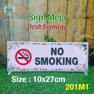 Jual NO SMOKING Table Sign Penanda Meja Desk Sign 10x27cm CUSTOM ...
