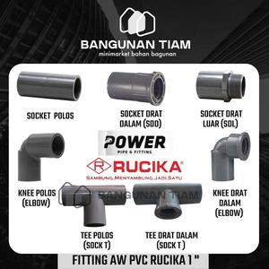 Jual FITTING PVC 1" Inch RUCIKA & POWER AW KNEE TEE SOCKET DRAT POLOS ...