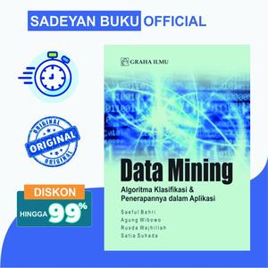 Jual Data Mining Algoritma Klasifikasi & Penerapannya dalam Aplikasi ...
