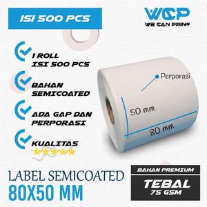 Jual Kertas Label Printer Barcode Stiker Semicoated 80mm x 50mm 80x50 ...
