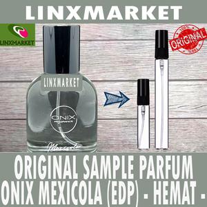 Jual ORIGINAL SAMPLE ONIX MEXICOLA (EDP) - UKURAN HEMAT - - 2ML - Kota ...