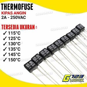 Jual Thermofuse Fuse Kipas Angin Thermal Fuse Termofuse 2A 250V - 130C ...