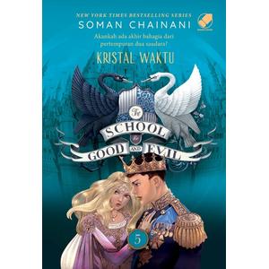 Jual The School for Good and Evil 5 - Kristal Waktu (Cover 2022) - Kota ...