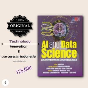 Jual Buku AI and Data Science: Technology Innovation Use Cases In ...