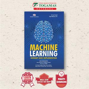 Jual Machine Learning (Konsep Dan Implementasi) - Yaya Heryadi, Teguh Wahy - Kota Yogyakarta ...