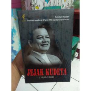 Jual Buku Jejak Kudeta 1997-2005 Catatan Harian Letnan Jenderal Purn ...