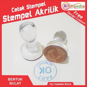 Jual Cetak Stempel Akrilik Bulat Cetak Stempel Gagang Acrylic Bentuk ...