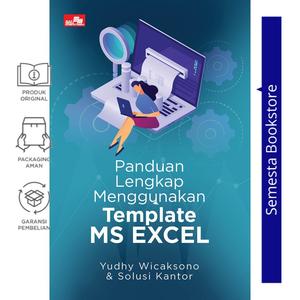 Jual PANDUAN LENGKAP MENGGUNAKAN TEMPLATE EXCEL - Elex Buku Ori - Jakarta Timur ...