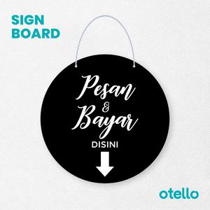Jual Otello Signage Pesan & Ambil Bayar Disini Signage Board Acrylic ...