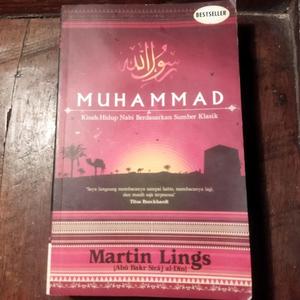 Jual buku original Muhammad kisah hidup nabi berdasarkan sumber klasik ...