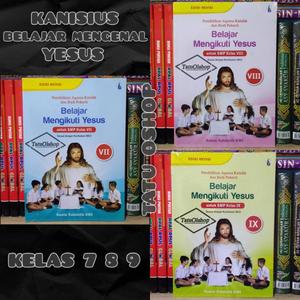 Jual Buku Belajar Mengikuti Yesus Kanisius SMP Kelas 7 8 9 VII VIII IX - Jakarta Barat - Misha ...