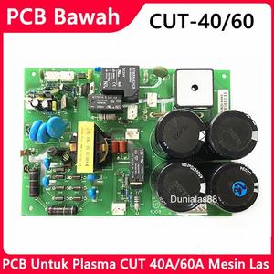 Jual PCB Bawah Mesin Las Plasma CUT 40A 60A 220V 1phase papan bawah CUT ...