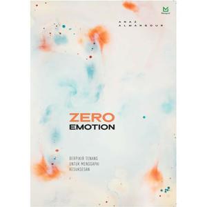 Jual Buku Motivasi Inspirasi Zero Emotion Berpikir Tenang untuk Menggapai - Jakarta Barat - vika ...