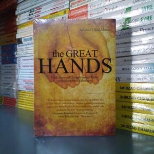 Jual Buku THE GREAT HANDS Kisah Inspiratif yang Mengubah Kehidupan ...
