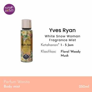Jual Parfum Yves Ryan White Snow Woman Fragrance Mist 250 ML Diskon ...