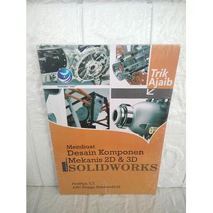 Jual BUKU MEMBUAT DESAIN KOMPONEN MEKANIS 2D DAN 3D MENGGUNAKAN ...