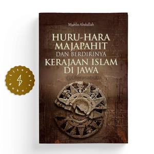 Jual Buku Sejarah Huru-Hara Majapahit dan Berdirinya Kerajaan Islam Di Jawa - Kab. Bantul ...