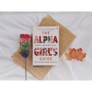 Jual Buku: The alpha girls guide karya henry manampiring [New Cover ...