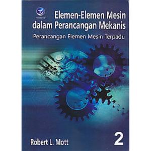 Jual BUKU ELEMEN ELEMEN MESIN DALAM PERANCANGAN MEKANISME PERANCANGAN ...
