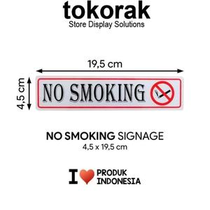 Jual SIGNAGE NO SMOKING 4,5X19,5 CM SIMBOL LOGO PERINGATAN DILARANG ...