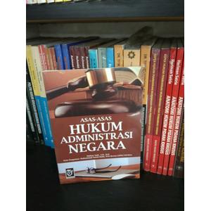 Jual BUKU ASAS-ASAS HUKUM ADMINISTRASI NEGARA - MUHTAR SAID - Kab ...
