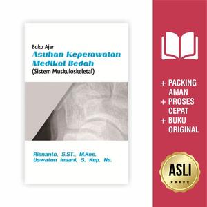 Jual Buku Ajar Asuhan Keperawatan Medikal Bedah Sistem Muskuloskeletal ...