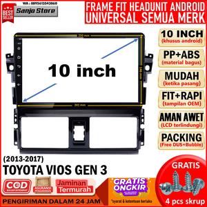 Jual Frame OEM 2013 TOYOTA VIOS GEN 3 Head Unit Android 10 inch ...