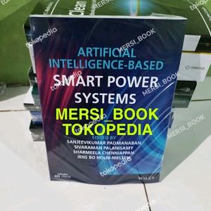 Jual B Buku Artificial Intelligence-based Smart Power Systems - Jakarta Barat - Toybook75 ...