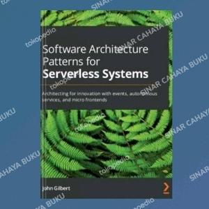 Jual Software Architecture Patterns for Serverless Systems - Jakarta Timur - MENTARI BOOK 22 ...