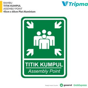 Jual Ready Rambu Assembly Point Titik Kumpul 45Cm X 60Cm Plat Alumunium ...