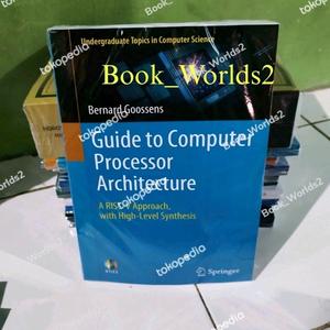 Jual Guide to Computer Processor Architecture: A Risc-v Approach, With ...