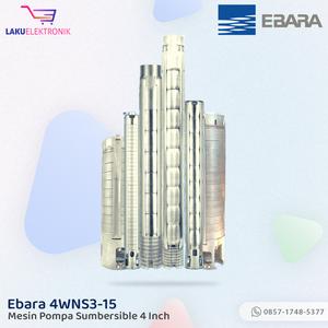 Jual Mesin Pompa Submersible Pump 4 Inch EBARA 4WNS3-15 4X4 DOL 1.1KW ...