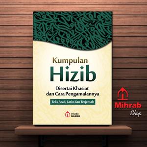 Jual KUMPULAN HIZIB - Disertai Khasiat dan Cara Pengamalannya - Kota ...