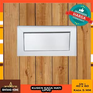 Jual Kusen Boven Kaca Mati UPVC Uk 60x40 - Kota Semarang - AvantaHome ...