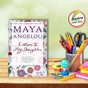 Jual Letter to My Daughter by Maya Angelou - Kota Depok - Sastra ...