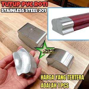 Jual PENUTUP HAND RAIL PVC ROTI STAINLESS SUS 201 - Kota Depok ...