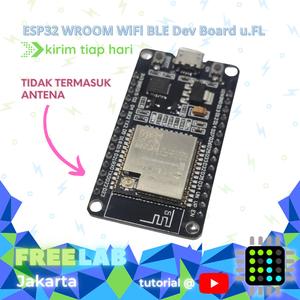 Jual ESP32U WROOM 32 ESP32 dg Antena uFL IPX WiFi BLE Dev Board ARDUIN ...