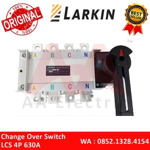 Jual Change Over Switch COS 4P 630A LCS-630/4P LARKIN Best - Kota ...