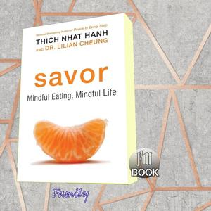 Jual Savor: Mindful Eating, Mindful Life Thich Nhat Hanh, Lilian Cheung ...