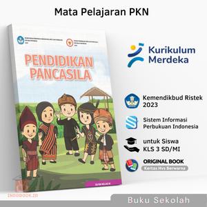 Jual BUKU PENDIDIKAN PANCASILA PKN KELAS 3 SD KURIKULUM MERDEKA 2023 - Kota Depok - Buku ...