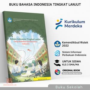 Jual BUKU PAKET BAHASA INDONESIA TINGKAT LANJUT Cakap Berbahasa dan Bersastra Indonesia KELAS ...